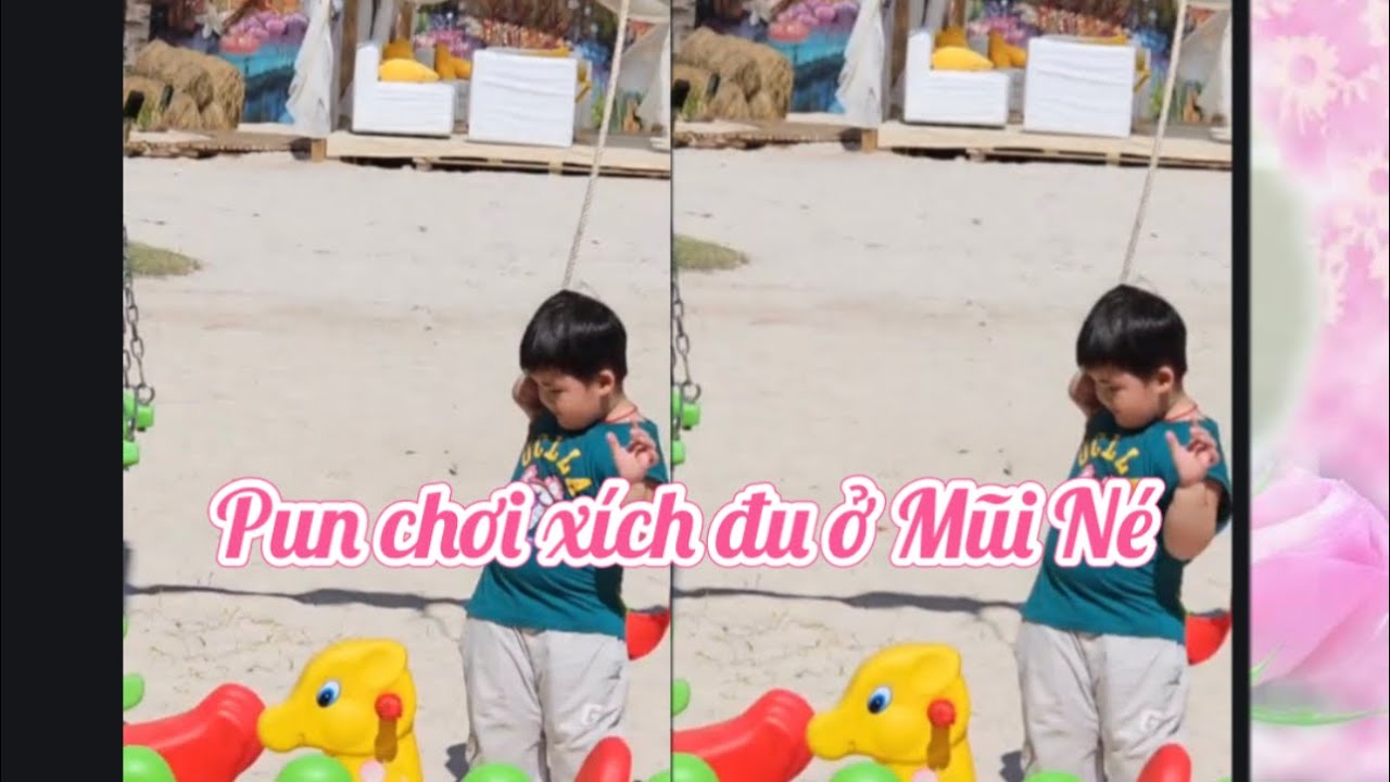 Anh Ken , Pun đi du lịch Mũi Né | Pun chơi xích đu . - YouTube