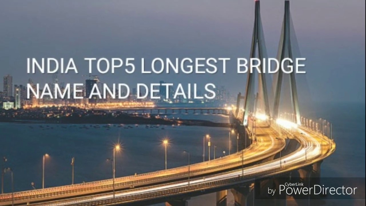 INDIA TOP5 BEGEST BRIGES NAME AND DETAILS - YouTube