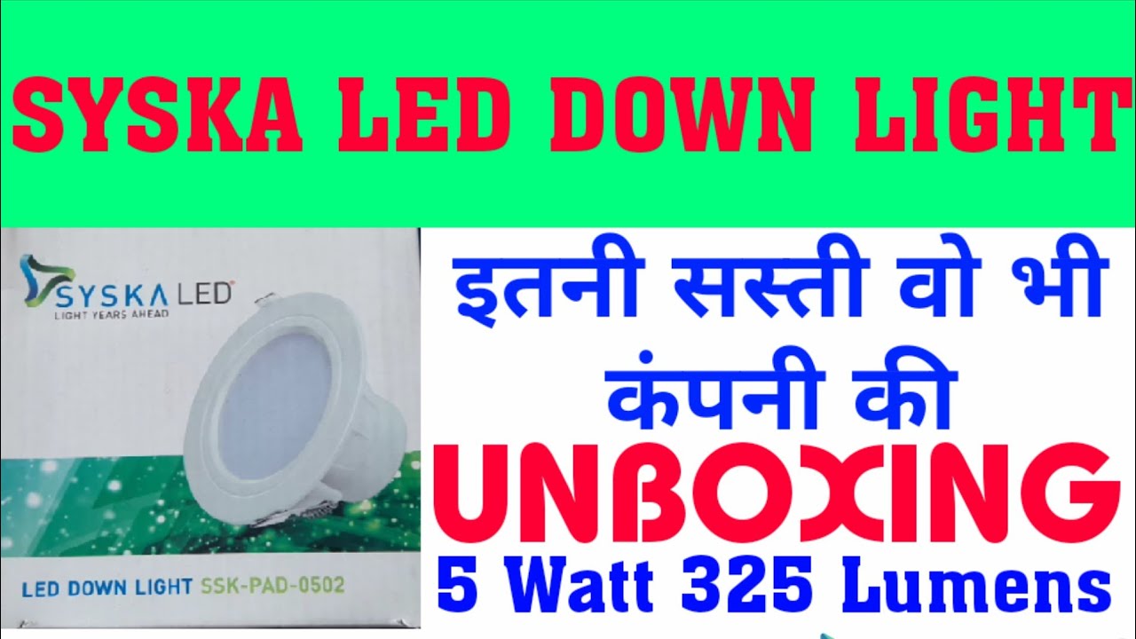 Syska Led Cansild light 5 watt | Price, Lumens, Unboxing | Best Company ...