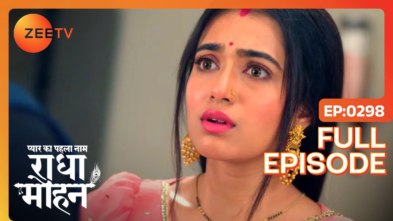 सबक सिखाया Radha ने मामा को | Pyar Ka Pehla Naam Radha Mohan | Full Ep 298 | Zee TV | 19 Mar ...