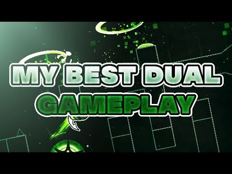 My best Dual Gameplay | Geometry Dash - YouTube