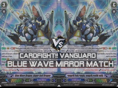 Aquaforce Blue Wave Mirror Match | Cardfight!! Vanguard G - YouTube