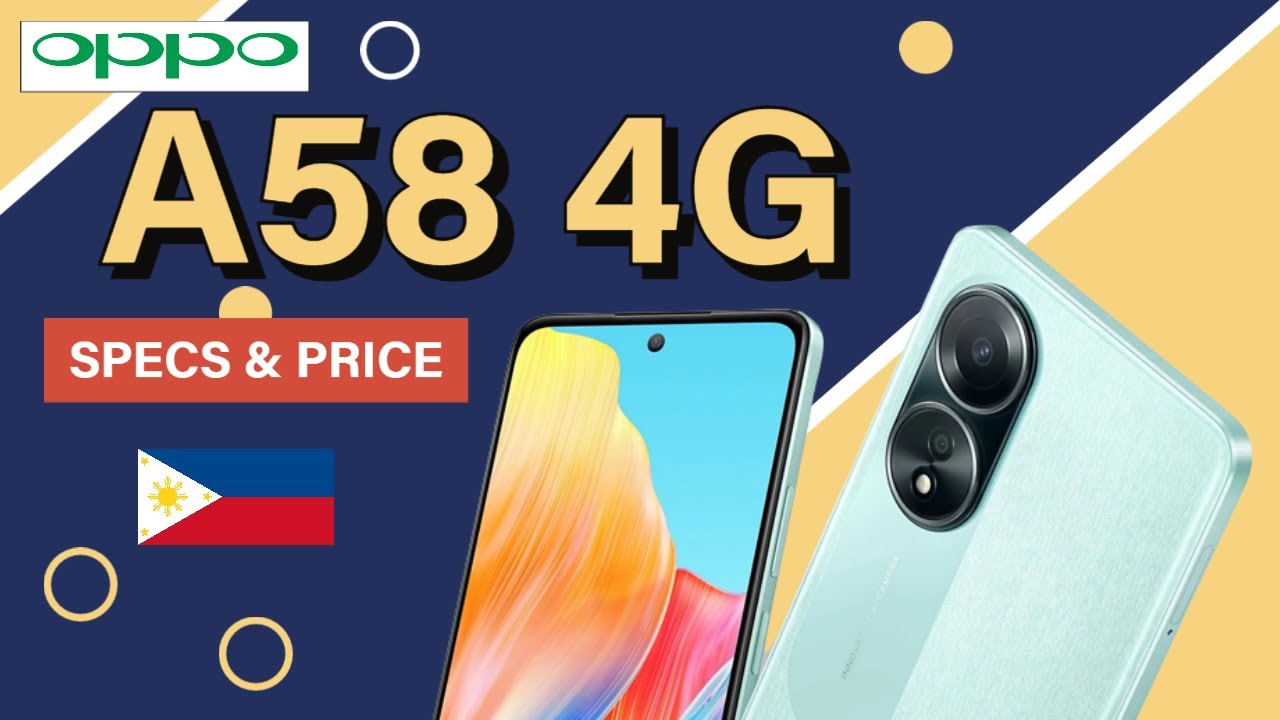 Oppo A58 4G Specs and Price Philippines 2023 - YouTube