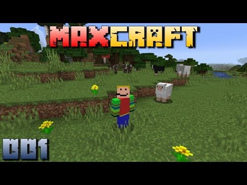 MaxCraft 001 A New Beginning - YouTube