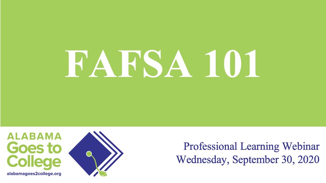 Alabama Goes to College - FAFSA 101 - YouTube