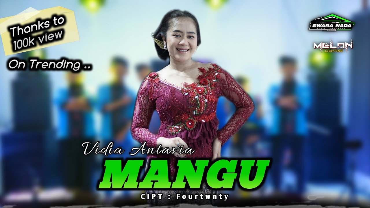 MANGU - VIDIA ANTAVIA - SWARA NADA MUSIC - MELON PRO - YouTube