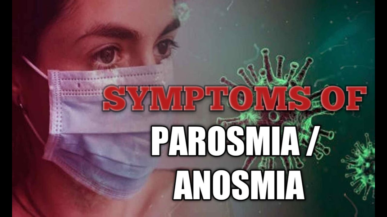 SYMPTOMS OF PAROSMIA / ANOSMIA | MUST KNOW | Explained by Dr. Shivam ...