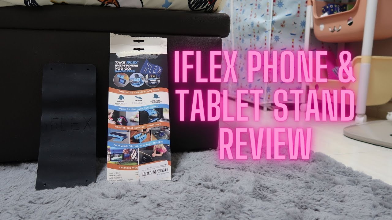 IFlex FLEXIBLE PHONE & TABLET STAND REVIEW - YouTube