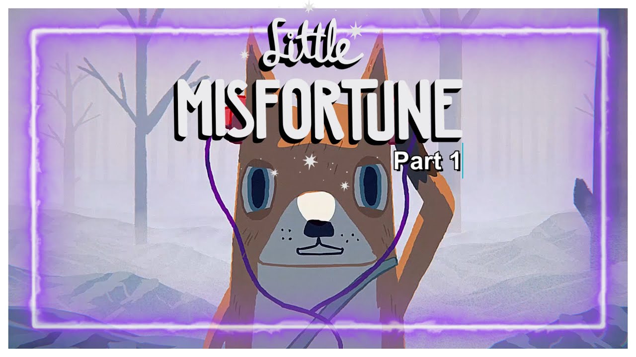 Yikes Forever - Little Misfortune Part 1 - YouTube
