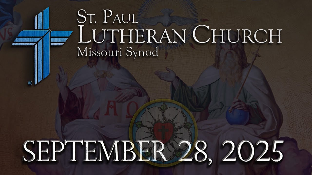 Sermon for the Fifteenth Sunday after Trinity - September 28, 2025 ...