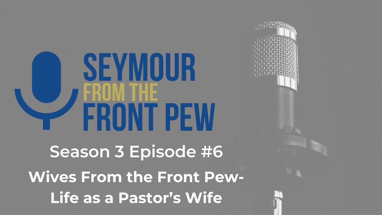 Seymour From the Front Pew: Season 3 Episode #6 - YouTube
