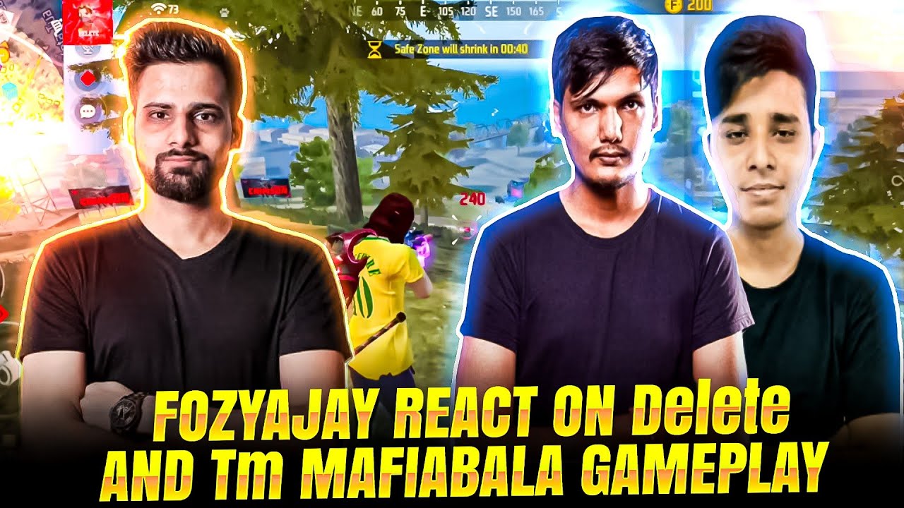 Fozyajay React On Delete And Tm Mafiabala Gameplay😲😲!! Garena Free Fire - YouTube