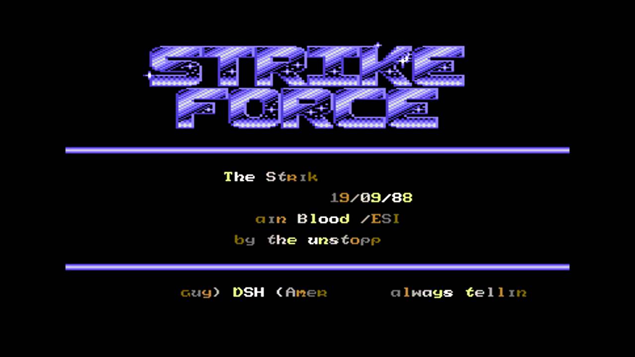 STRIKE FORCE (1988) C64 Cracktro [ Captain Blood ] - YouTube