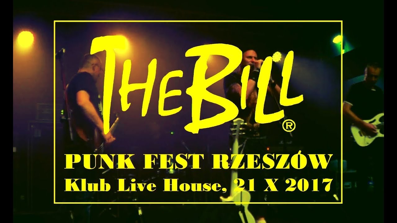 The Bill - Live Punk Fest Rzeszów 2017 - YouTube