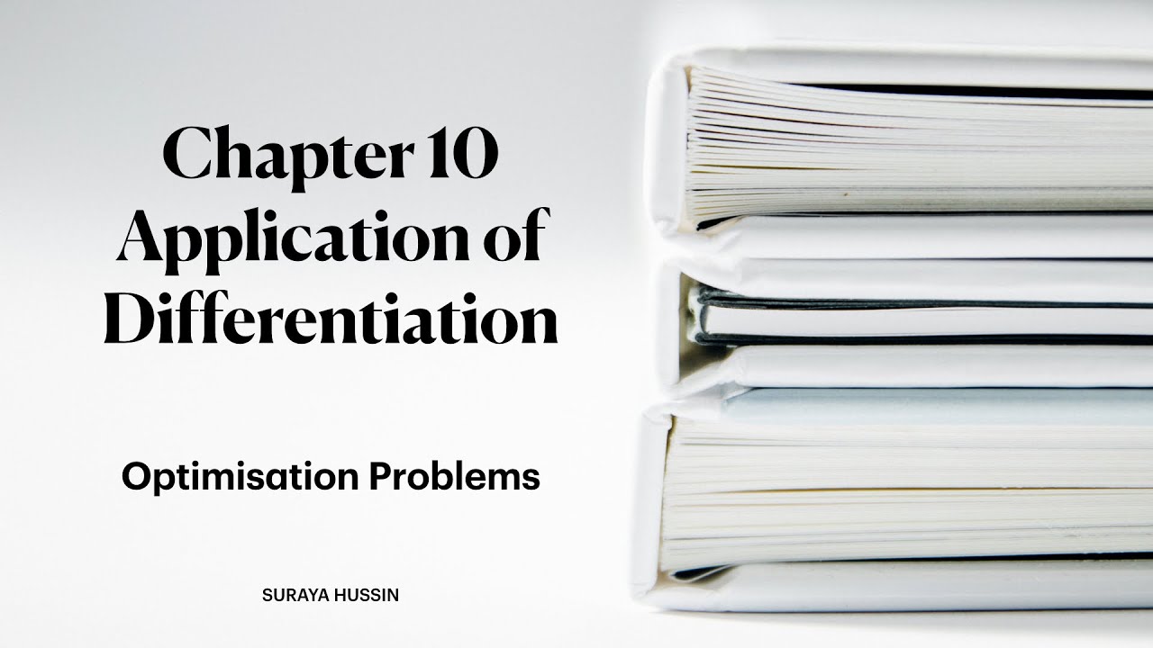 Chapter 10 Application of Differentiation (Optimisation Problem | Question 8) - YouTube
