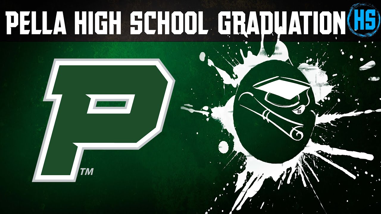 Pella High School Class of 2022 Graduation Ceremony - YouTube