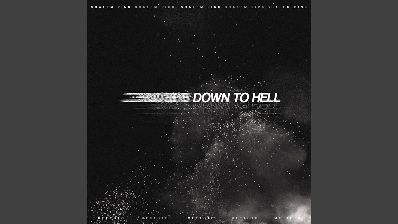 Down To Hell - YouTube