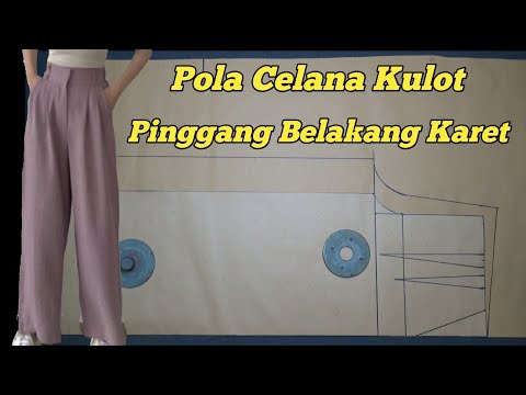membuat pola celana kulot pinggang belakang karet
