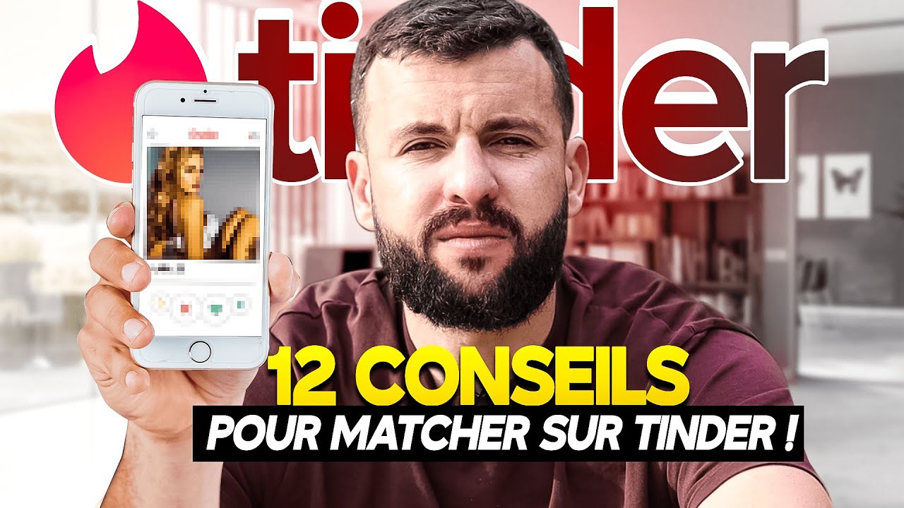 12 CONSEILS pour matcher sur Tinder ! 🙌 - YouTube