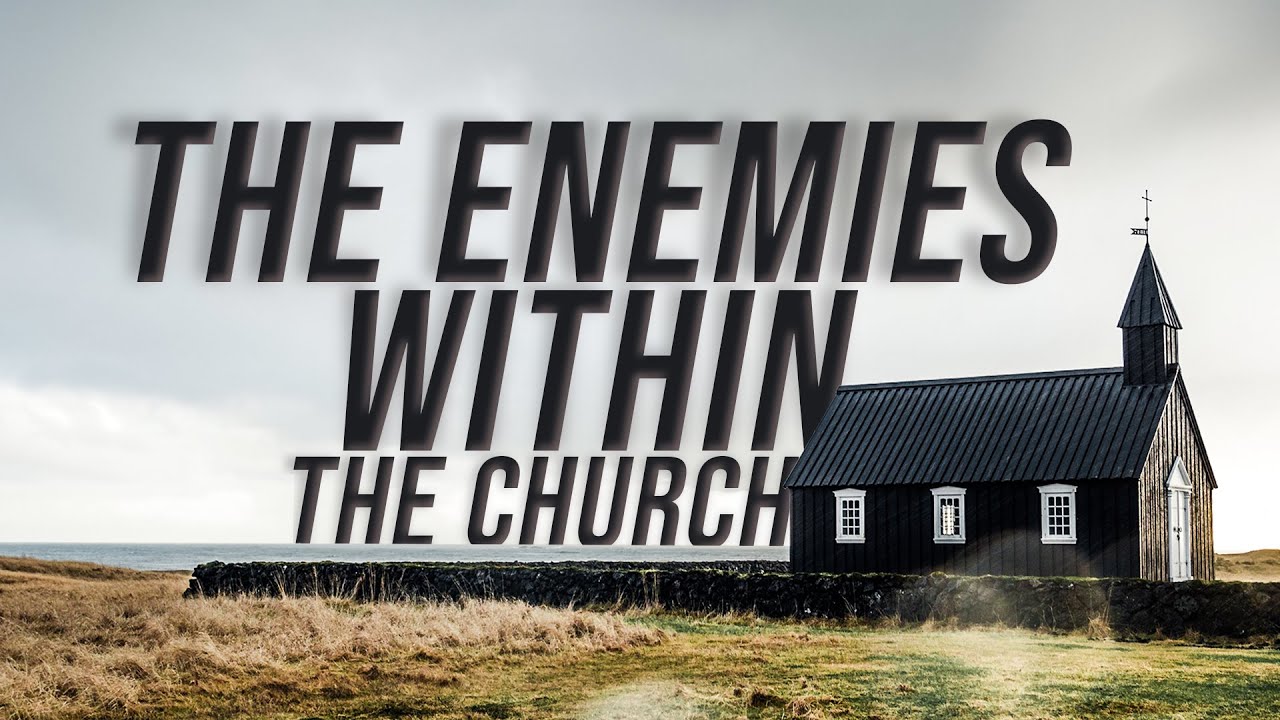 EPISODE 30 - Enemies Within the Church - YouTube
