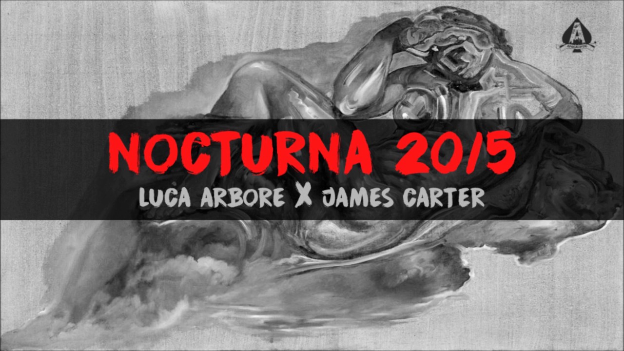 Luca Arbore & James Carter - Nocturna 20/5 - YouTube