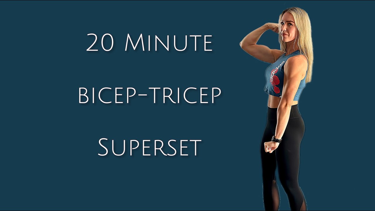 20 Minute Bicep, Tricep- Superset Workout - YouTube