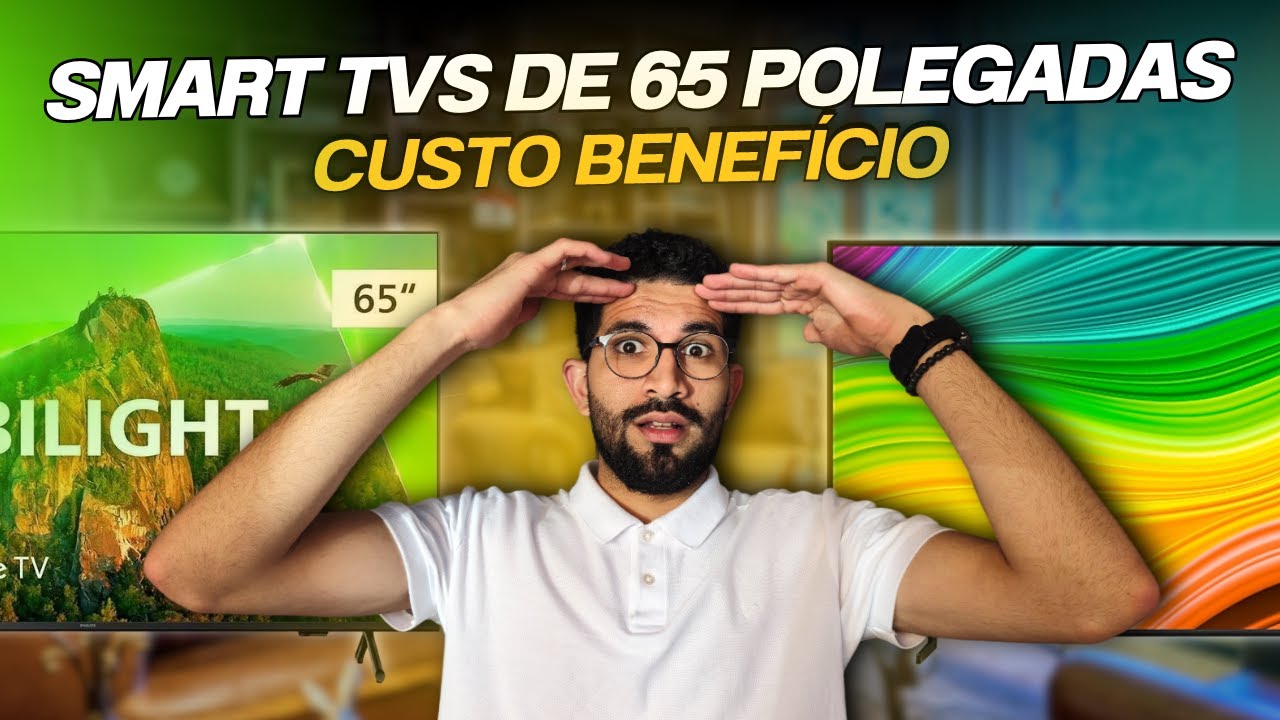 Qual Melhor TV 65 Polegadas Smart de 2025? | As 3 Melhores Televisão 65 ...
