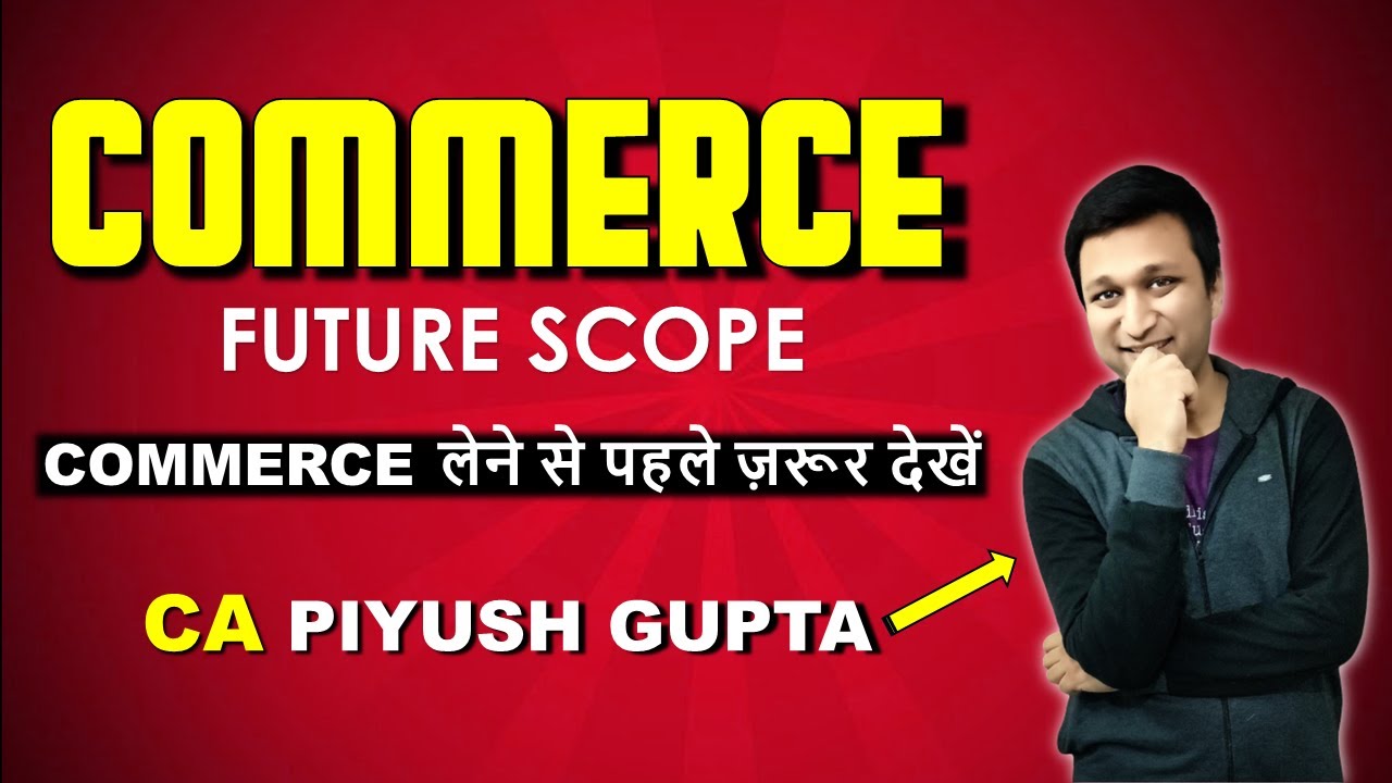 Future Scope of Commerce After Class 10 in Class 11 | What Are The ...