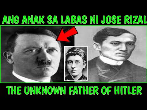 Anak ni RIZAL si HITLER | Ito ang ilang mga Magpapatunay | Alam mo ba ...