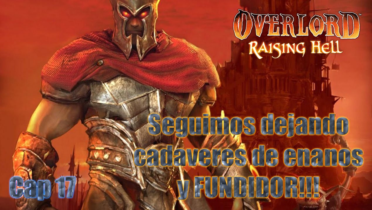 Overlord Rasing hell cap 17 seguimos dejando cadaveres de enanos y ...