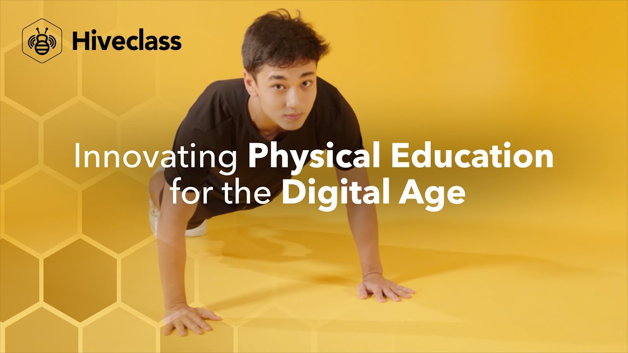 Hiveclass: Innovating Physical Education for the Digital Age - YouTube