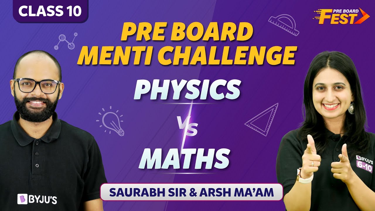 Physics Vs Maths | CBSE Class 10 Important Questions: Menti Challenge ...