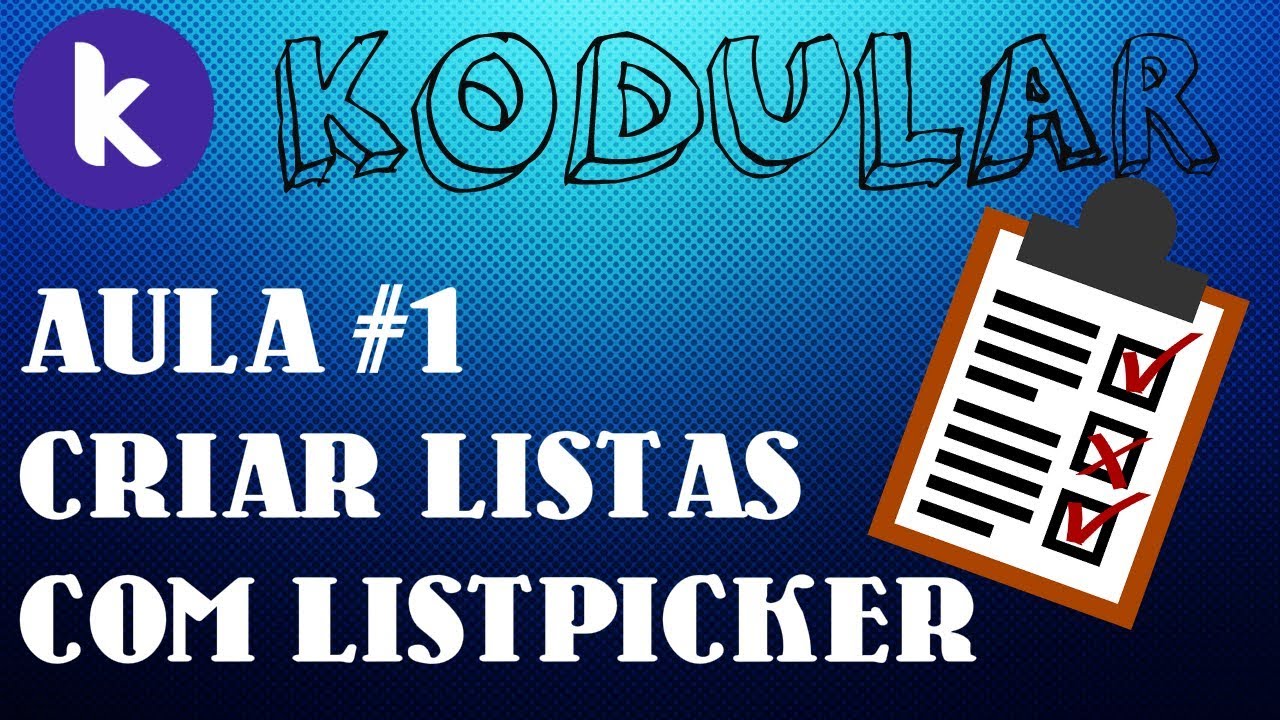 #KODULAR - LISTPICKER - LISTAS | (PARTE 1) - YouTube