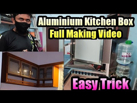 Aluminium Kitchen Box Full Making Video||How to make kitchen Box ll ...