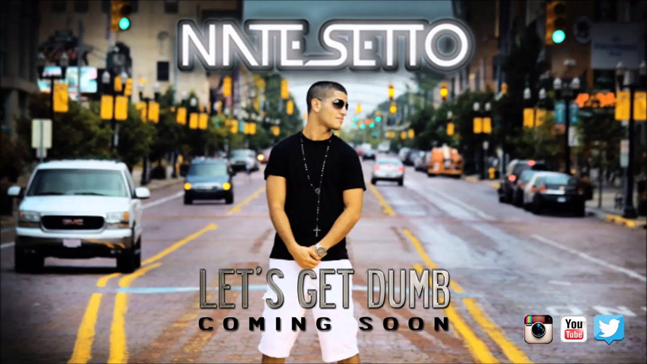 Nate Setto - Let's Get Dumb (Explicit) (Official Preview) - YouTube