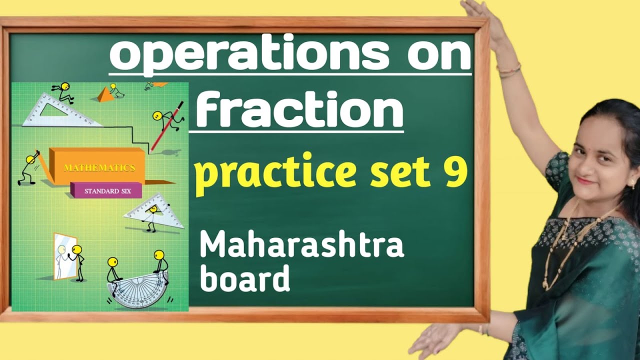 6th class|chapter 4|operation on fraction |practice set 9|mathematics ...
