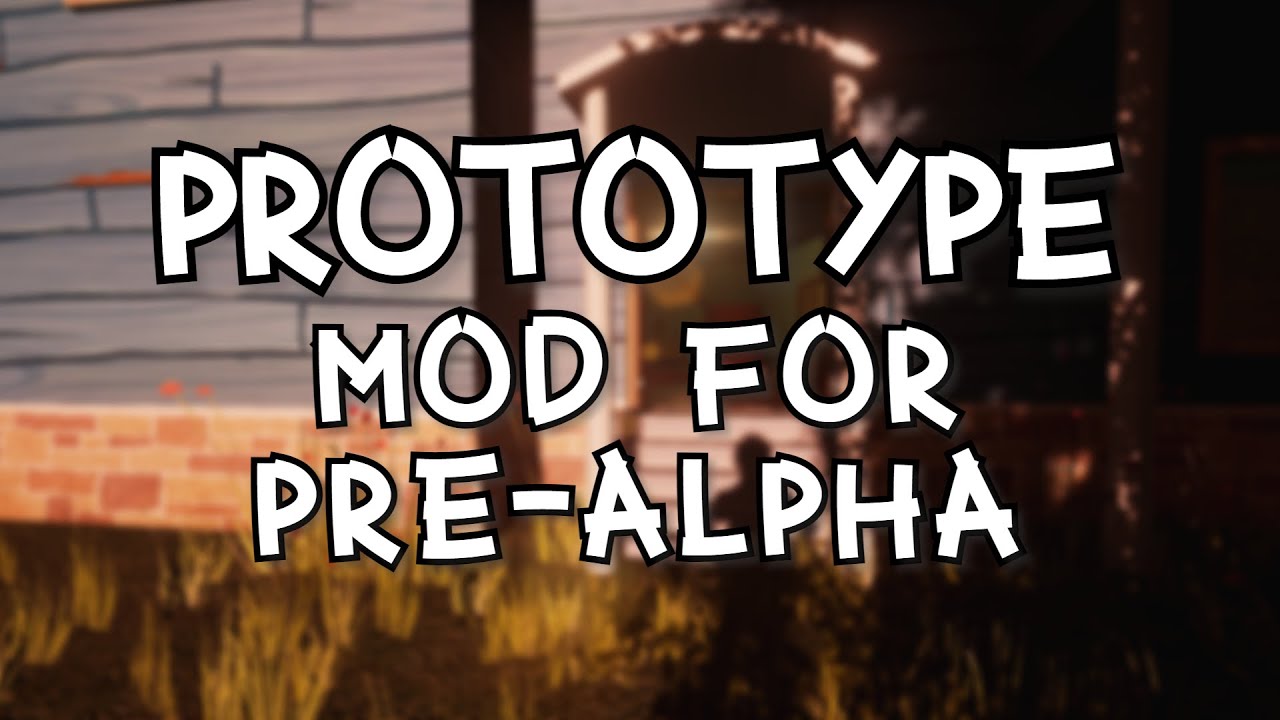Hello Neighbor Pre Alpha Prototype Mod (by Kokosko) - YouTube