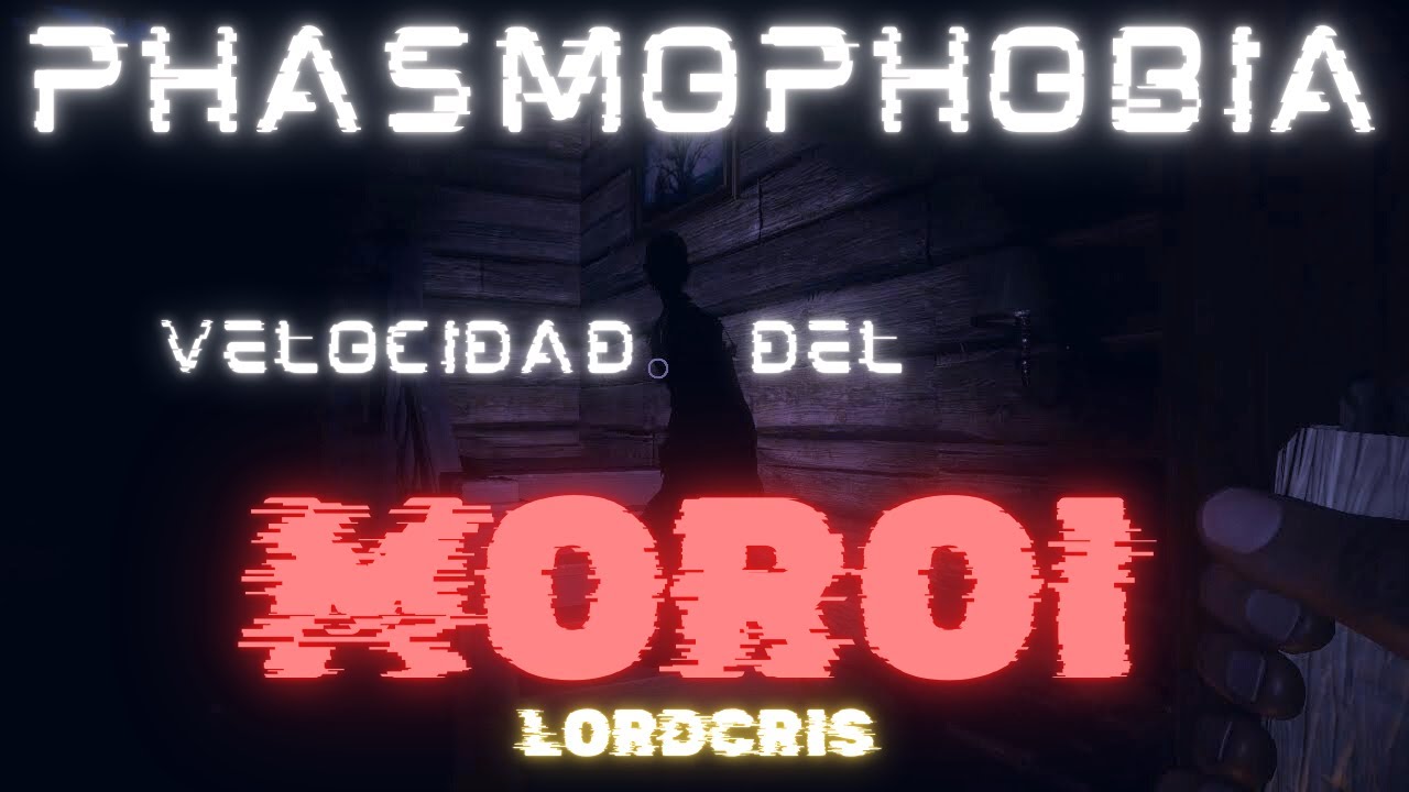 Como Identificar A Un Moroi Phasmophobia Youtube 7456