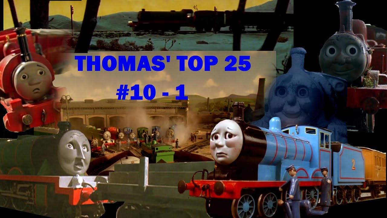 THOMAS' TOP 25 - My Favourite Episodes of THOMAS & FRIENDS | PART 2 ...