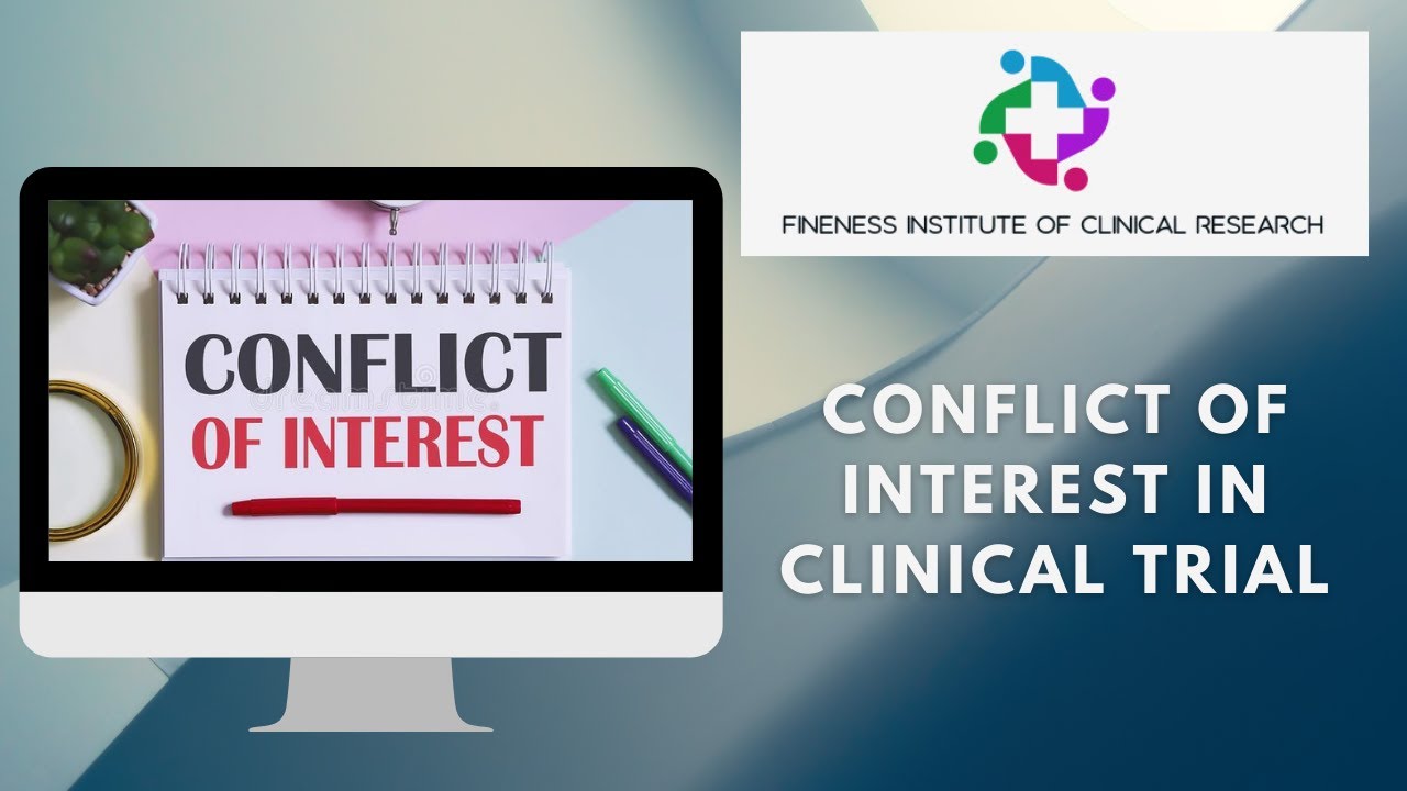How To Deal With Conflict Of Interest In Clinical Trial - fineness ...