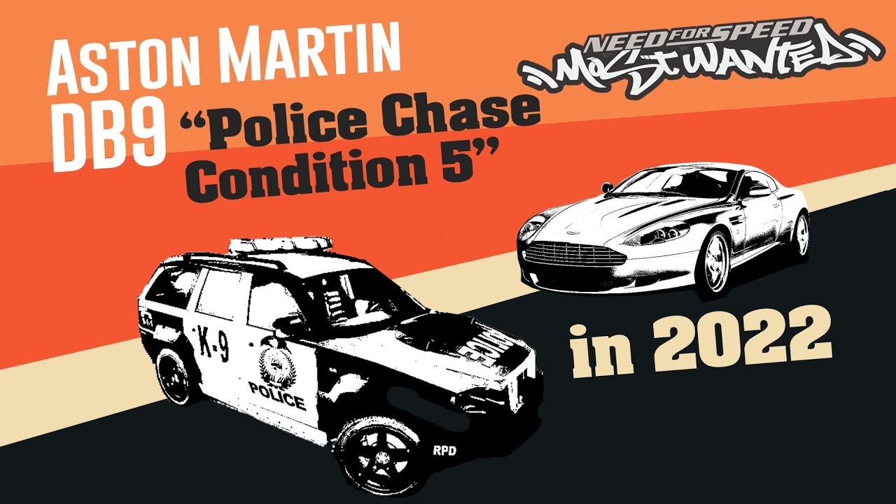NFS Most Wanted 2005 in 2022 - Police Chase at Condition 5 | Aston ...