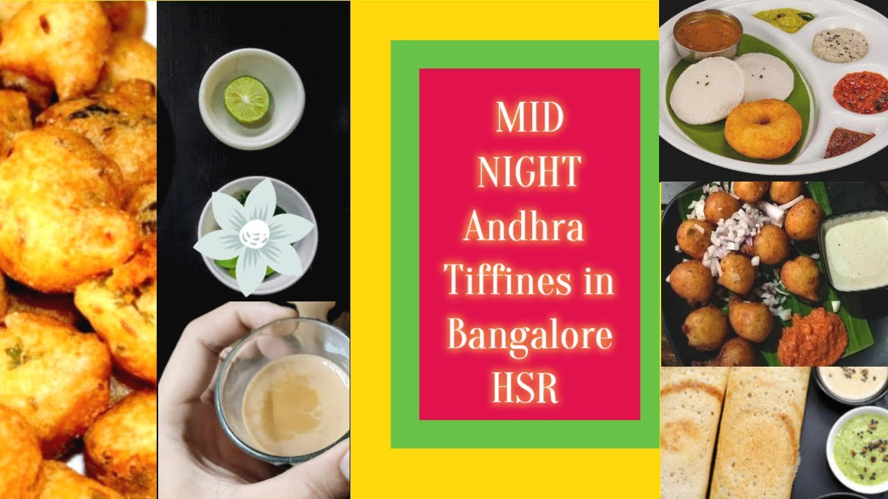 Andhra Tiffin's in HSR Bangalore | Mid Night Andhra Tiffin's ...