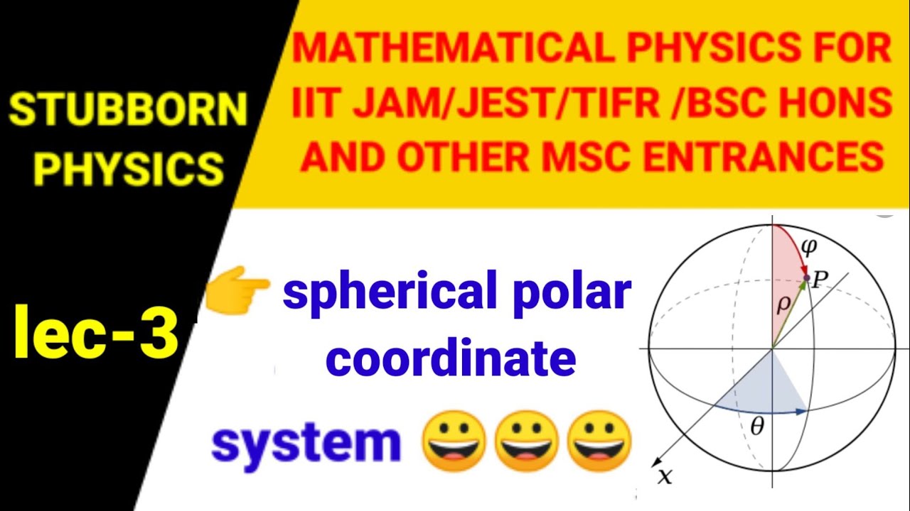 #3/IIT JAM MATHEMATICAL PHYSICS /spherical polar coordinate system ...