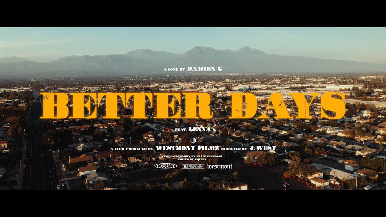 Damien G feat. Lenna - Better Days [Official Music Video] - YouTube