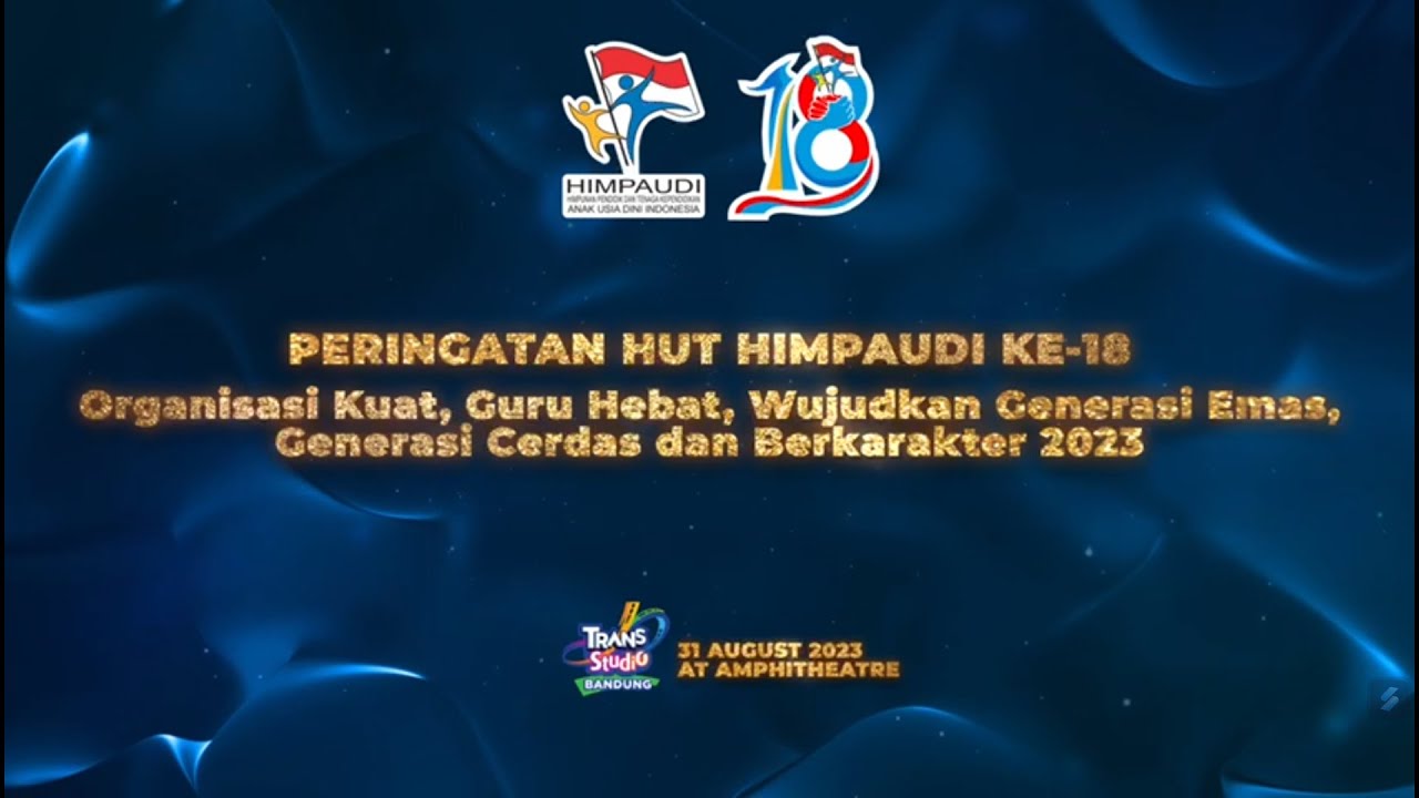 Peringatan HUT HIMPAUDI Ke-18 Kamis, 31 Agustus 2023 - YouTube