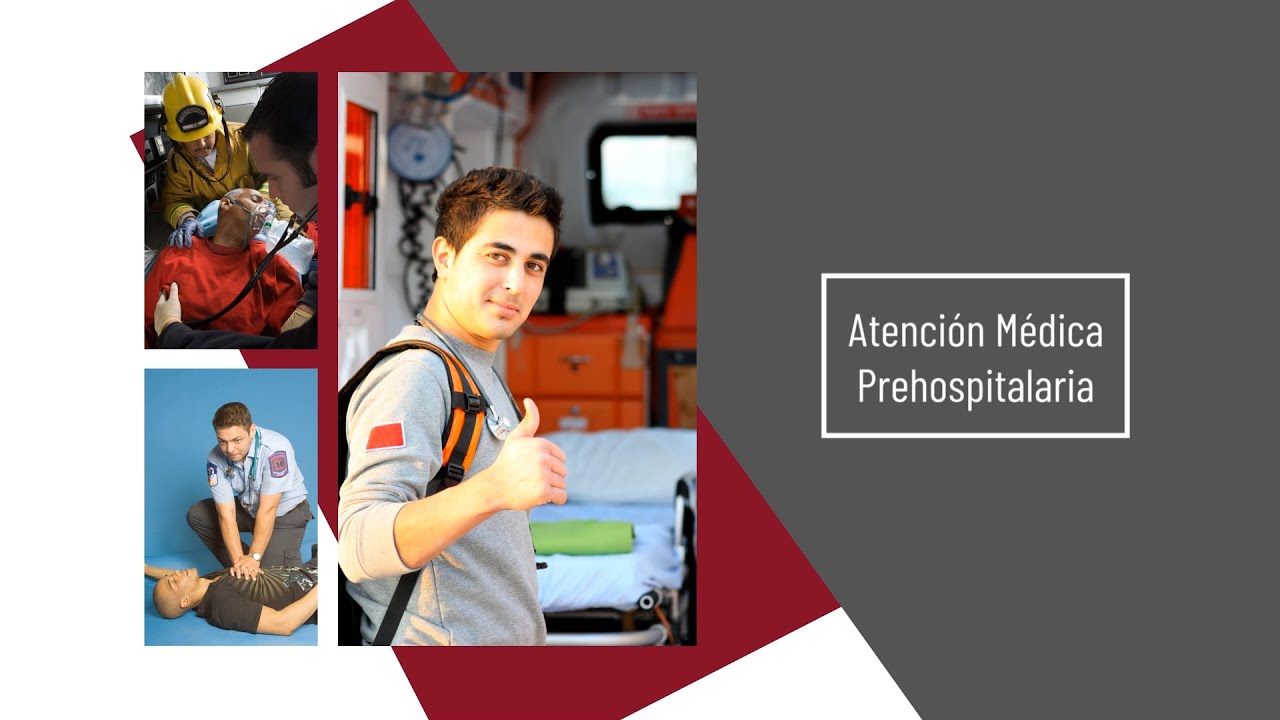 Atención Médica Prehospitalaria Youtube
