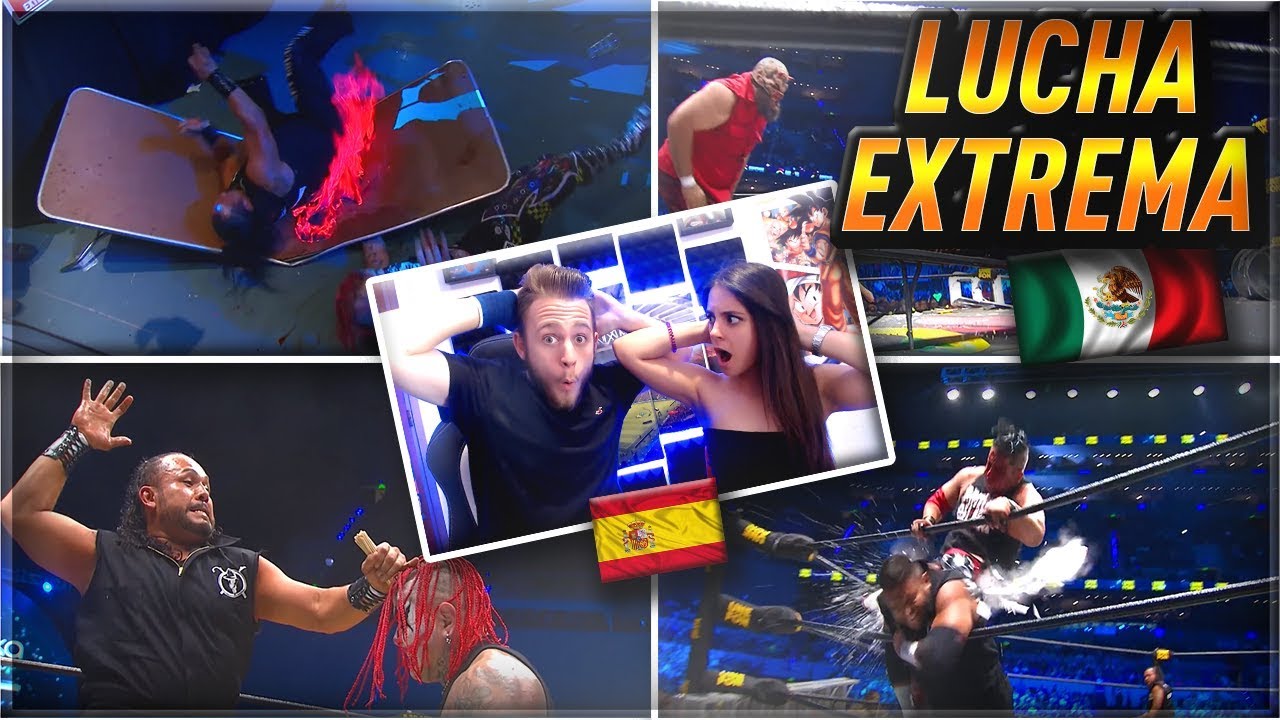 ESPAÑOLES REACCIONAN a LUCHA EXTREMA MEXICANA!! | Triplemanía XXVI ...