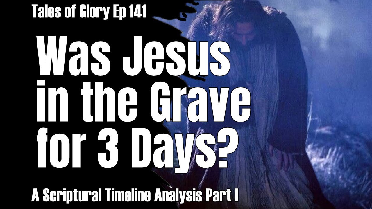 The True Timeline for the Crucifixion and Resurrection of Jesus Christ ...