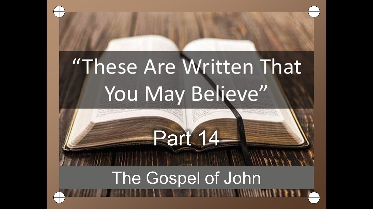 John Chapter 14 YouTube