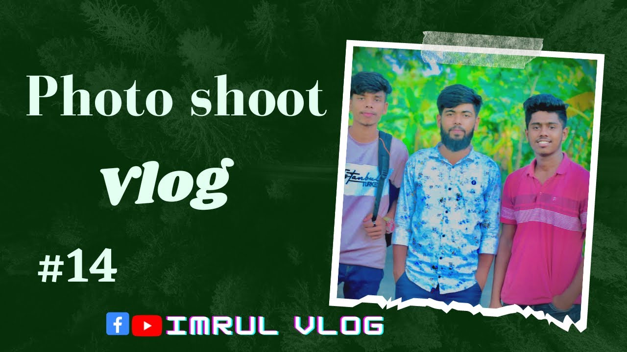 Photo Shoot Pose Man X IMRUL VLOG -14 (part-1) - YouTube